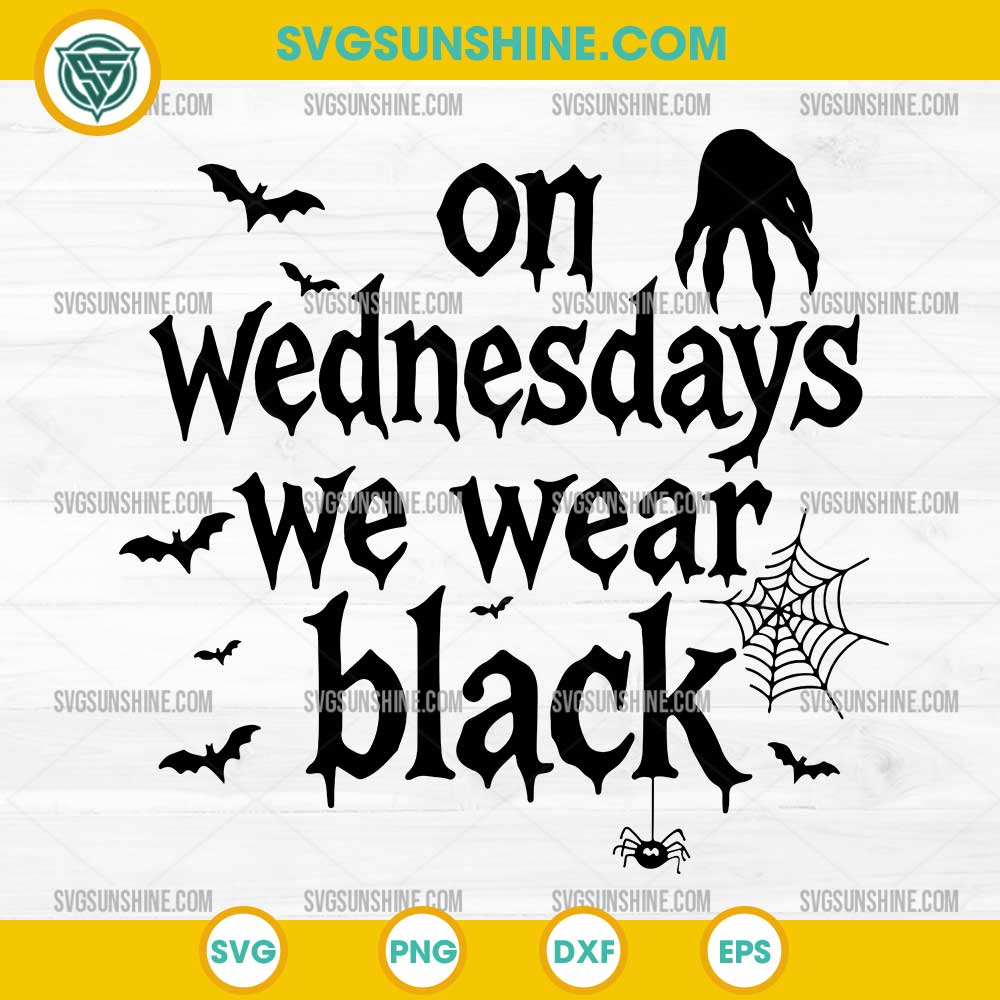 On Wednesdays We Wear Black SVG – Wednesday Addams Quote PNG DXF EPS ...