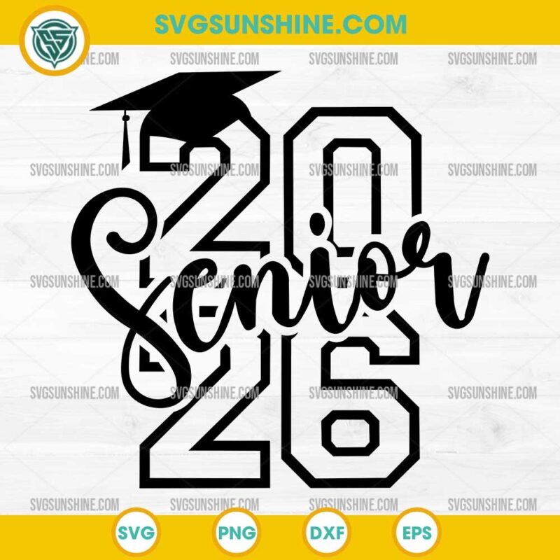 Senior 2026 SVG – Class of 2026 Graduation Cut File for Cricut