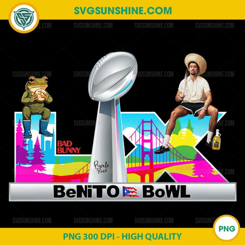 Bad Bunny Benito Bowl PNG | Benito Super Bowl 2026 PNG | Funny Game Day Football PNG for Cricut
