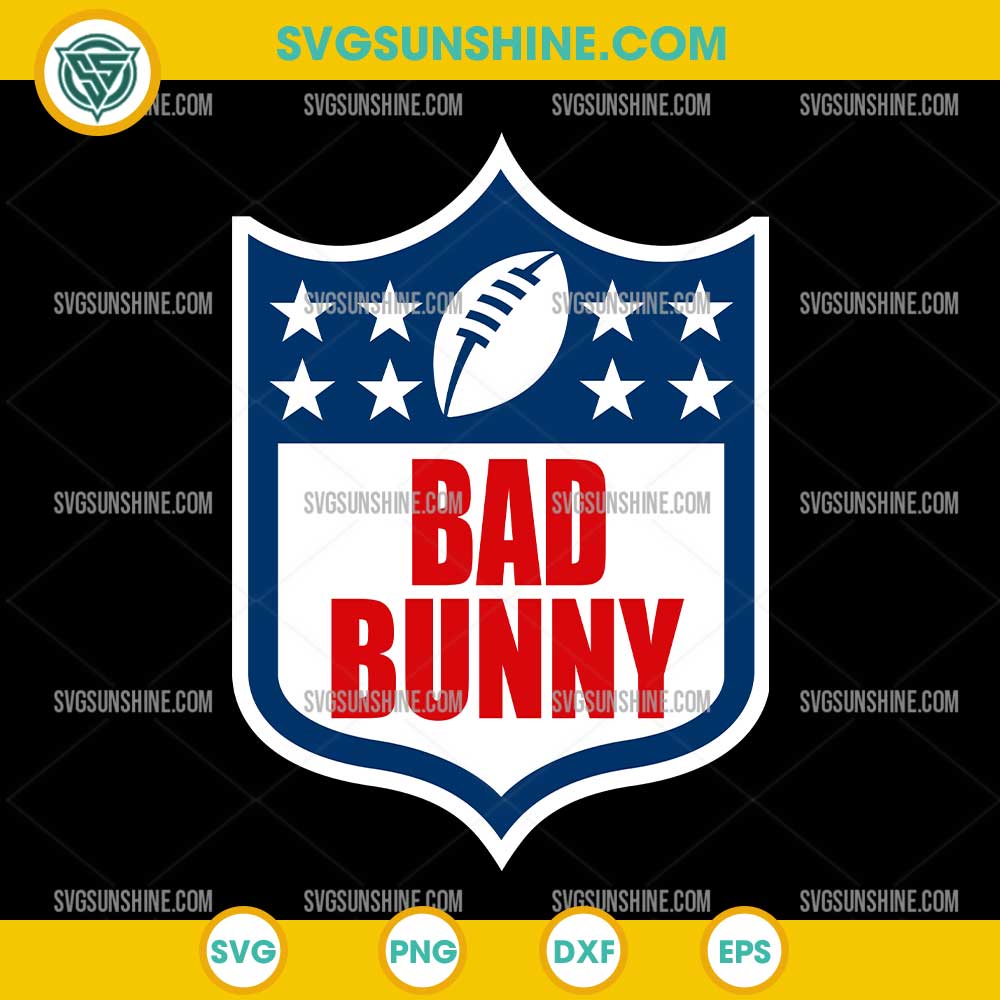 Bad Bunny NFL Shield SVG | Super Bowl 2026 Football SVG | Game Day Bad ...