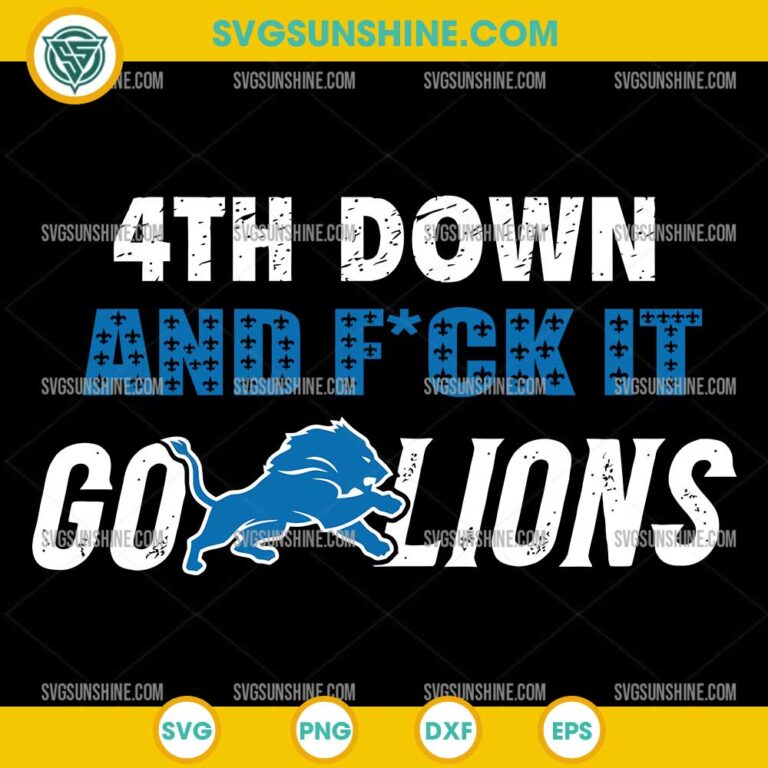 Detroit Lions 4th Down and Fck It SVG | Funny Football Fan SVG | Game ...