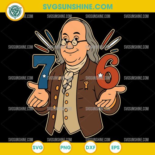Funny Six Seven Ben Franklin Meme SVG | 1776 Benjamin Franklin SVG ...