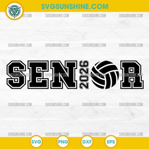 Volleyball Senior 2026 SVG | Class of 2026 Senior Volleyball SVG ...