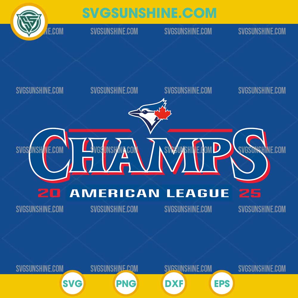 Blue Jays 2025 Champs SVG, Toronto Blue Jays American League ...