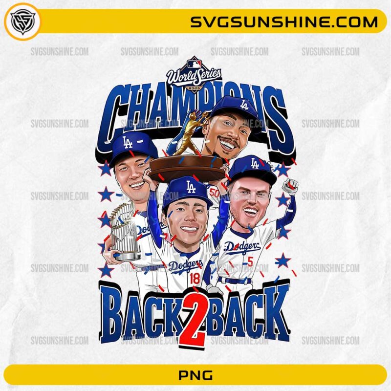 LA Dodgers Back 2 Back World Series Champions 2025 PNG, Los Angeles ...