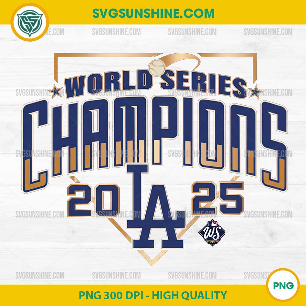 Los Angeles Dodgers World Series 2025 Champions PNG, LA Dodgers ...