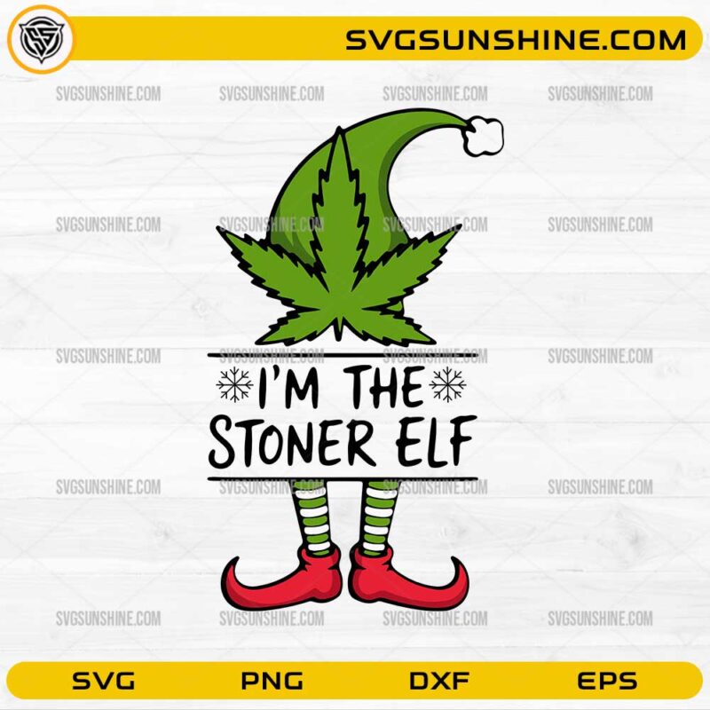 I'm The Stoner Elf SVG PNG | Funny Weed Leaf 420 Christmas Elf SVG Design