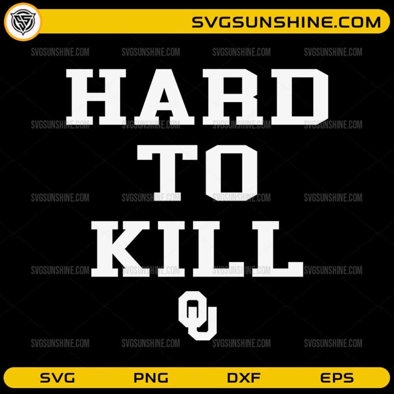 Oklahoma Hard To Kill SVG | Oklahoma Sooners Football SVG PNG Design