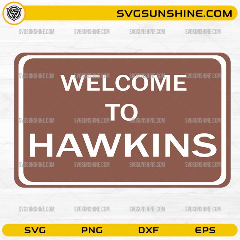 Welcome to Hawkins SVG PNG | Stranger Things 5 Town Sign SVG Cut File