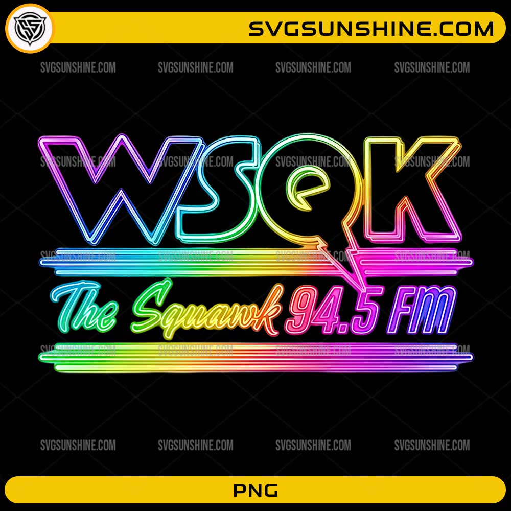 WSQK The Squawk 94.5 FM Neon PNG | Stranger Things 5 WSQK Radio Station PNG Design