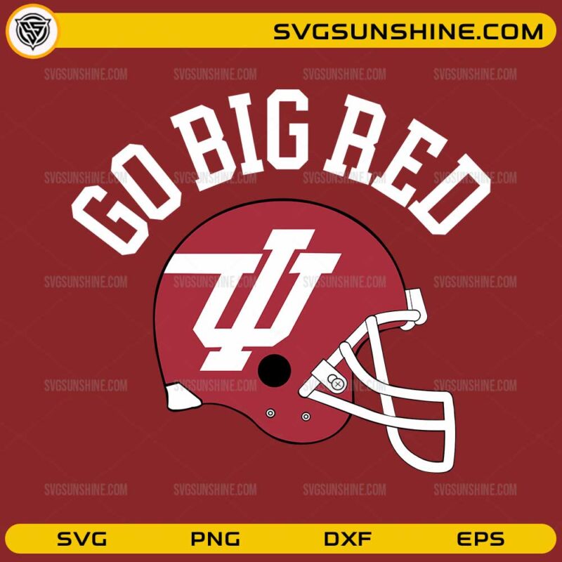 Go Big Red Indiana Hoosiers SVG | Football Helmet SVG PNG DXF EPS