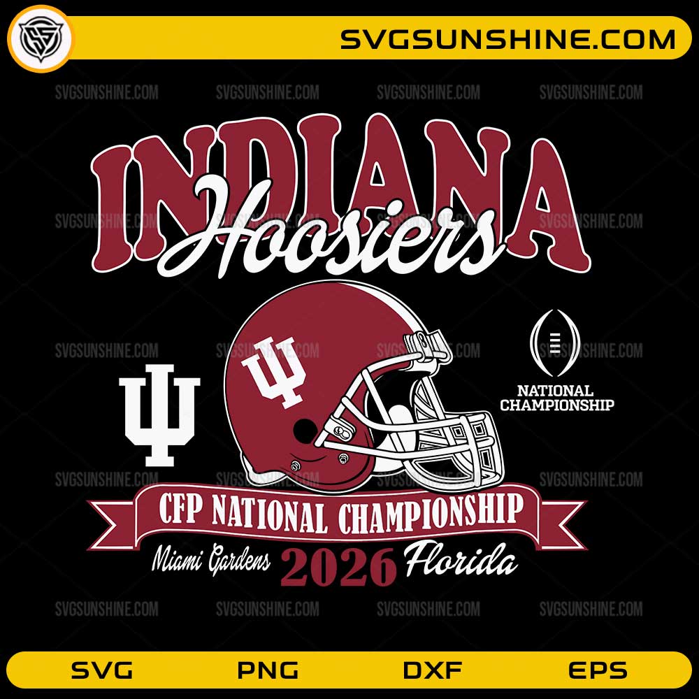 Indiana Hoosiers CFP National Championship 2026 SVG PNG DXF EPS