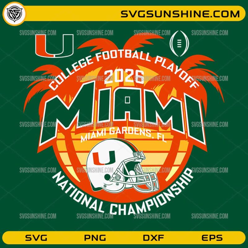 Miami Hurricanes College Football Playoff 2026 SVG – Miami National ...