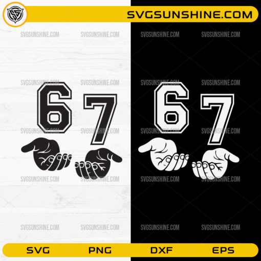 Six Seven 67 Hands SVG | Funny 67 Meme Number SVG PNG DXF EPS